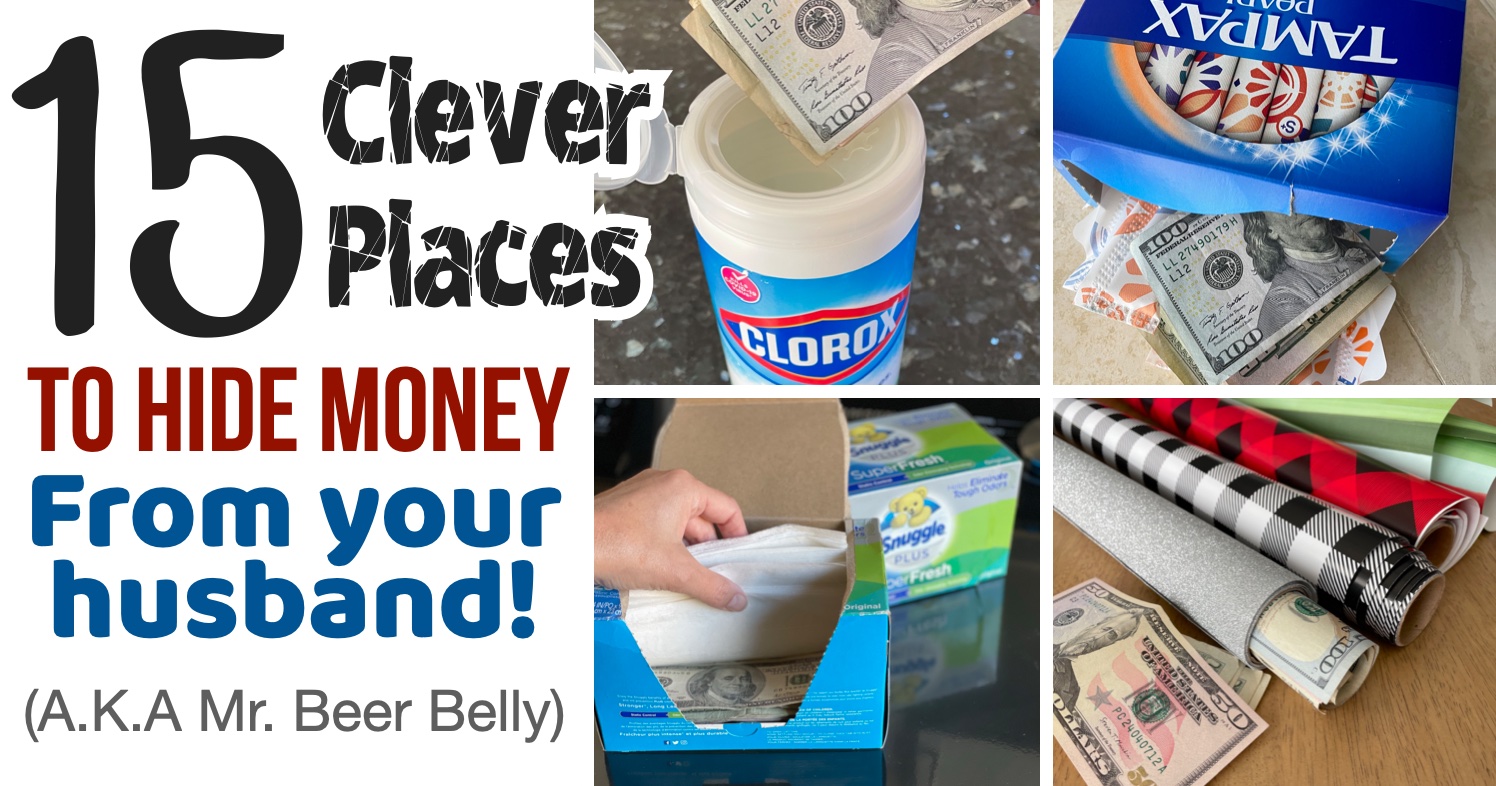 15 Clever Places To Hide Money From Your Husband